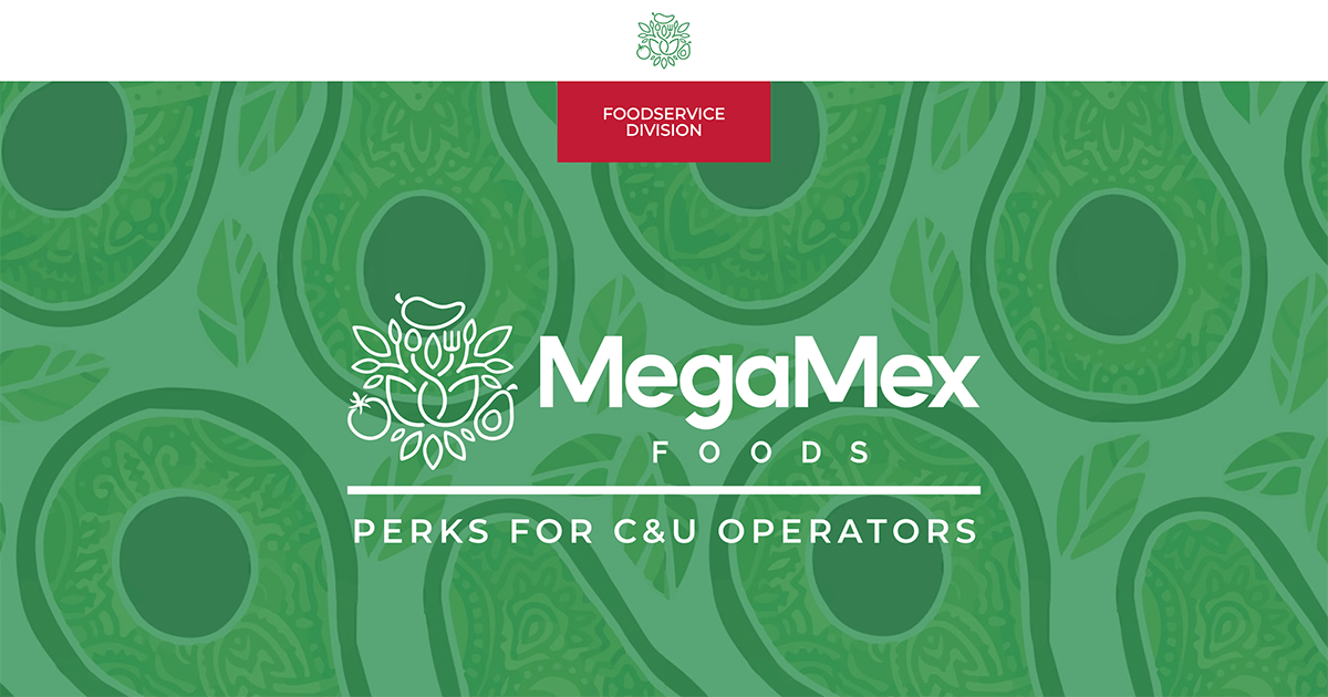 Introducing Perks Program | MegaMex Foods | Foodservice Division